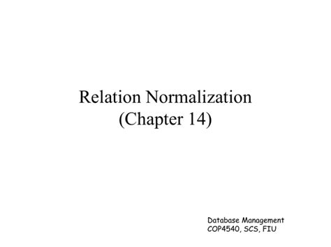 Relation Normalization Database Design And Normal Forms