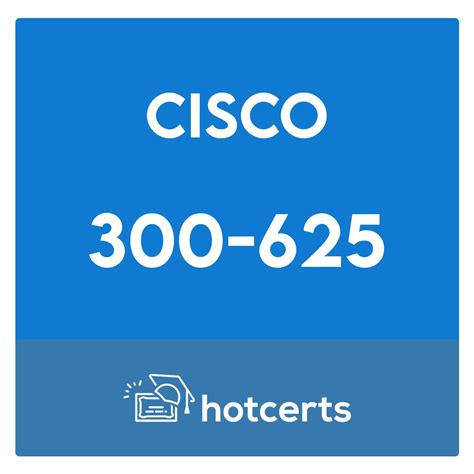 Cisco 300 625 Implementing Cisco Storage Area Networking Dcsan Exam