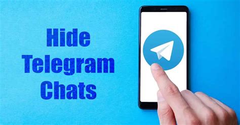 How To Hide A Telegram Chat On IPhone Android