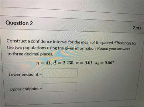 Solved Construct A Confidence Interval For The Mean Of The