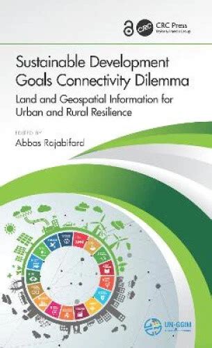 Sustainable Development Goals Connectivity Dilemma Land And Geospatial
