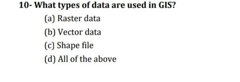 Solved What Types Of Data Are Used In GIS A Raster Chegg Com