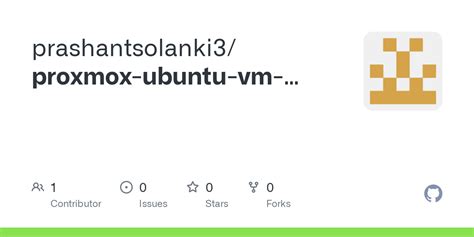 GitHub Prashantsolanki Proxmox Ubuntu Vm Template