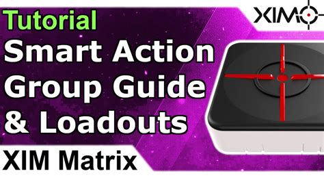 Xim Matrix Smart Action Groups Guide Use Several Weapon Loadouts Within One Config Youtube