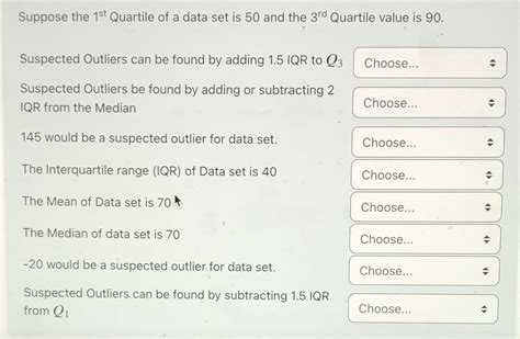 Solved Suppose The 1st Quartile Of A Data Set Is 50 And