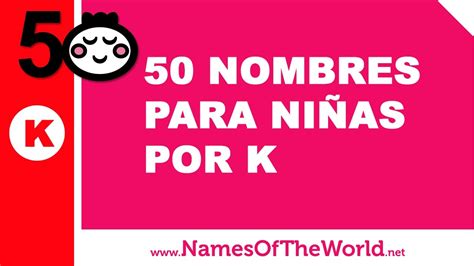 50 Nombres Para Niñas Por K Los Mejores Nombres De Bebé