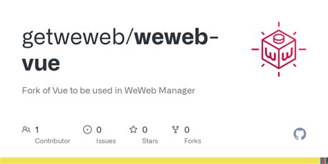 Github Getwewebweweb Vue Fork Of Vue To Be Used In Weweb Manager