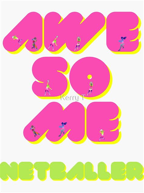 Awesome Netballer Sticker For Sale By Kerry T Redbubble