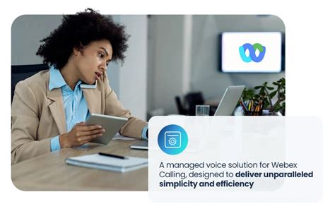 Voice Solutions For Webex Calling Certified Provider Of Cloud Connect For Webex Calling And