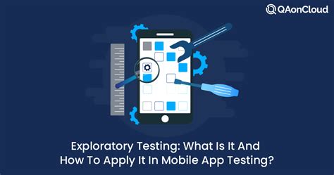 Exploratory Testing What Is It And How To Apply It In Mobile App