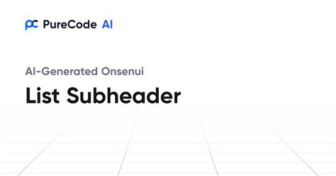 Build Great Onsenui List Subheader Components Faster Using Ai Tools
