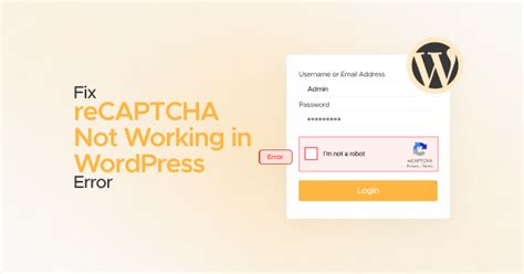 How To Fix Recaptchacaptcha Not Working In Wordpress
