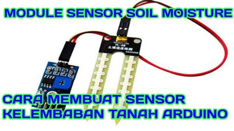 Cara Membuat Sensor Kelembaban Tanah Arduino Youtube