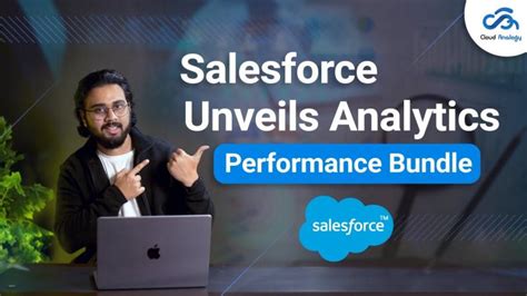 Salesforce Unveiled The Analytics Performance Bundle A Grouping Of Four Tableau Tools Designed