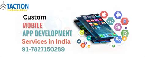 Best Custom Mobile App Development Services In Noida India Taction Software