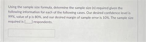 solved using the sample size formula determine the sample