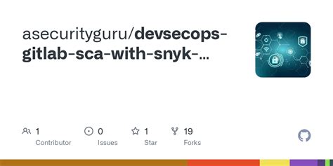 Github Asecuritygurudevsecops Gitlab Sca With Snyk Repo