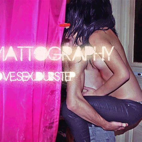 Stream Lovesexdubstep Mix Mattography Valentines Day 2012 By