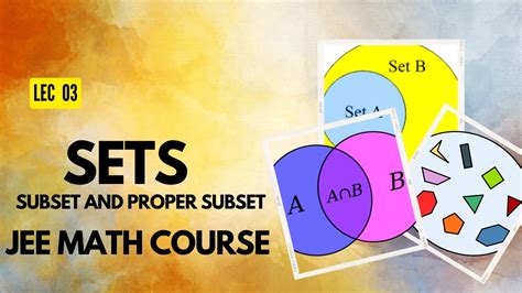 Jee Sets L3 Proper Subset Iit Jee Maths Class 11 Youtube