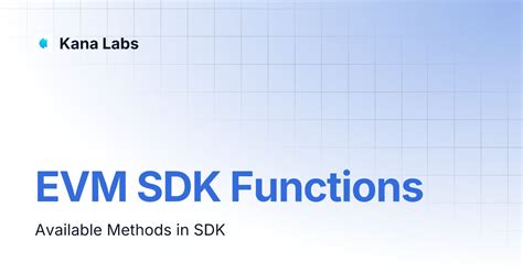 Evm Sdk Functions Kana Labs Evm Sdk Functions Kana Labs