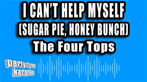 The Four Tops I Cant Help Myself Sugar Pie Honey Bunch Karaoke Version Youtube Music