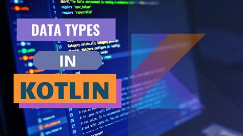 Datatypes In Kotlin Programming Language Youtube