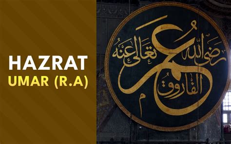 Hazrat Umar R A Biography Achievements And Death Medium