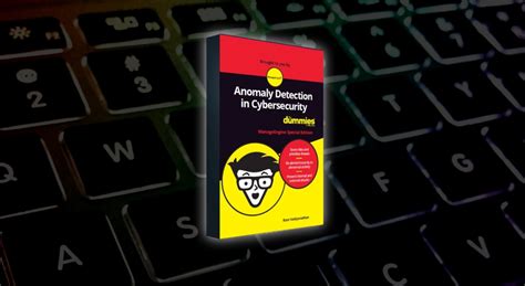EBook Anomaly Detection In Cybersecurity For Dummies Help Net Security