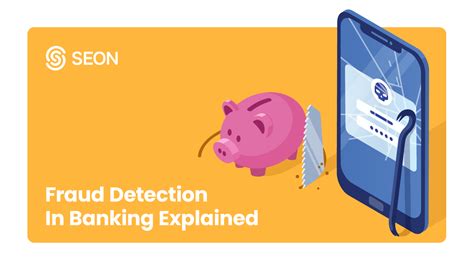 Banking Fraud Detection And Prevention Explained [2023] Seon
