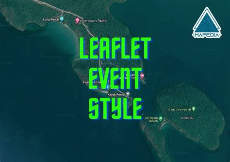 Leaflet Event Map Style การแสดงผลแผนที่บนเว็บไซต์ด้วย Leaflet By