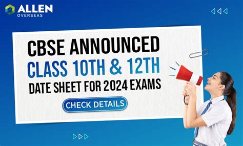 Cbse Class 10th And 12th Board Exams 2024 Date Sheet Released Allen Overseas