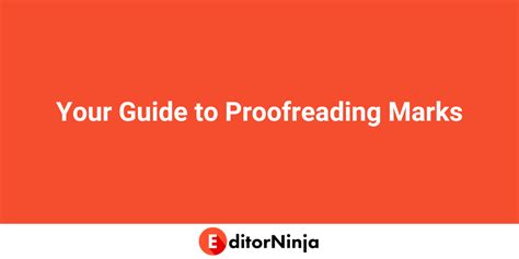 Your Guide To Proofreading Marks Editorninja Your Guide To Proofreading Marks Editorninja