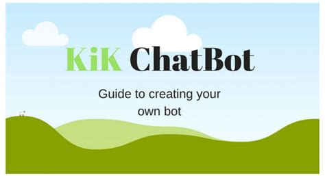 How To Create A Kik Bot Complete Guide App Amped