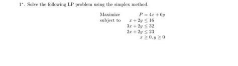 Solved Solve The Following LP Problem Using The Simplex Chegg