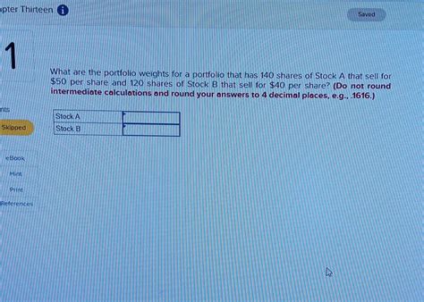 Solved What Are The Portfolio Weights For A Portfolio That