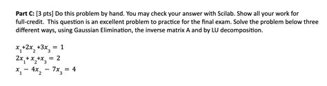 Solved Part C Pts Do This Problem By Hand You May Chegg Com