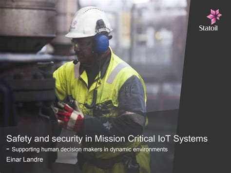 Safety And Security In Mission Critical Iot Systems Pptx