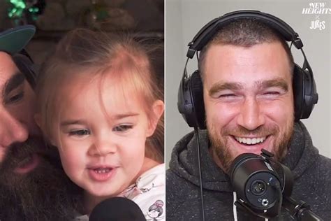 Jason Kelces Daughter Crashes His Podcast With Travis Kelce Watch