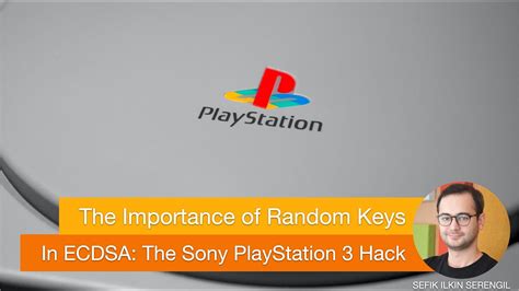 Attacking Ecdsa With Not Random Keys The Sony Playstation 3 Hack Youtube