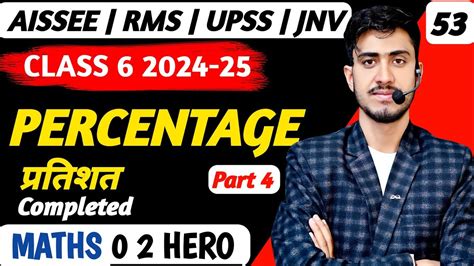 Percentage Part 4 Class 6 Sainik School Class 6 Rms Up Sainik