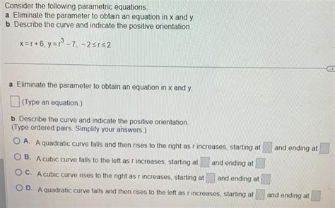 Solved Consider The Following Parametric Equations A
