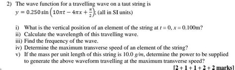solved topic waves 2 the wave function for a travelling wave on a