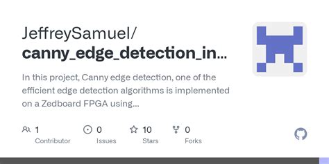 Github Jeffreysamuelcannyedgedetectioninfpga In This Project