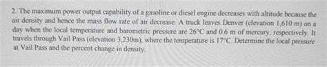 Solved 2 The Maximum Power Output Capability Of A Gasoline