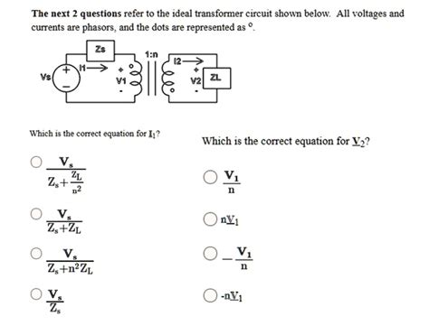 SOLVED The Next Questions Refer To The Ideal Transformer Circuit Shown Below All Voltages