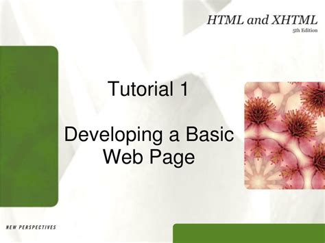 ppt tutorial 1 developing a basic web page powerpoint presentation