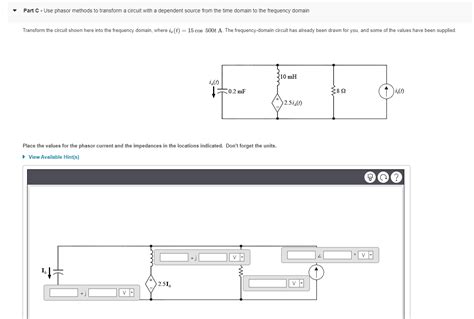 Solved Part C Use Phasor Methods To Transform A Circuit