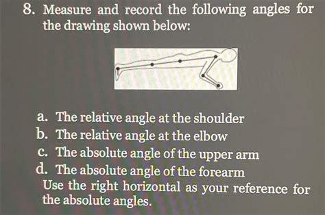 Solved Measure And Record The Following Angles For The