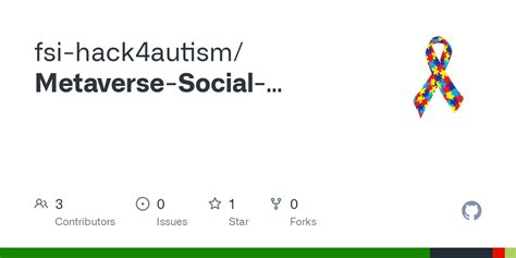 Github Fsi Hack4autismmetaverse Social Practice
