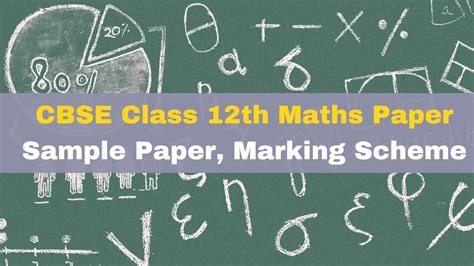 Cbse Class 12th Maths Sample Question Paper And Marking Scheme Download Pdf Here